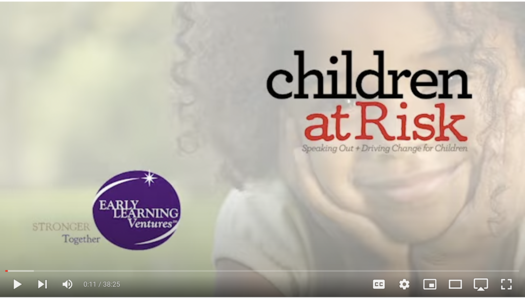 Early Learning Ventures Overview Video - CHILDREN AT RISK