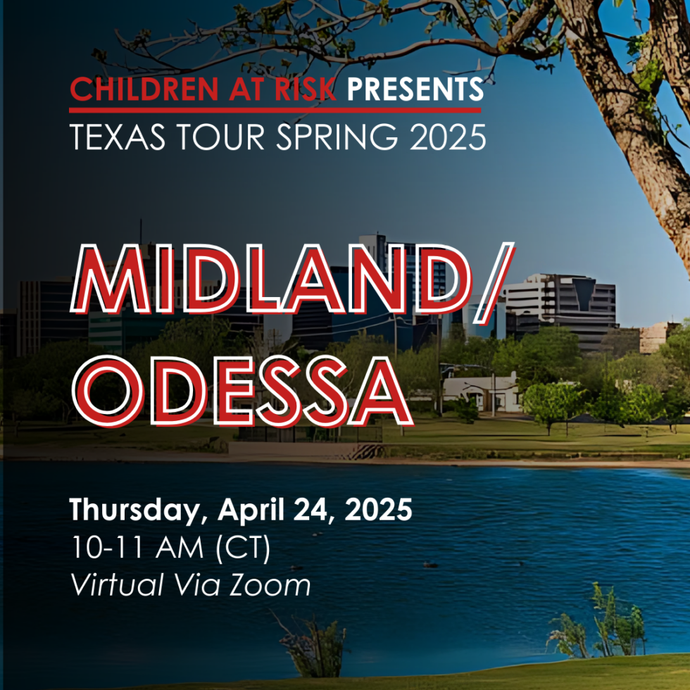 2025 Spring Texas Tour: Midland/Odessa - CHILDREN AT RISK